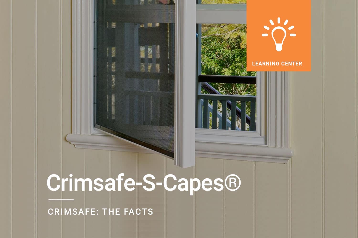 Crimsafe-S-Capes®: The Facts | ClimatePro