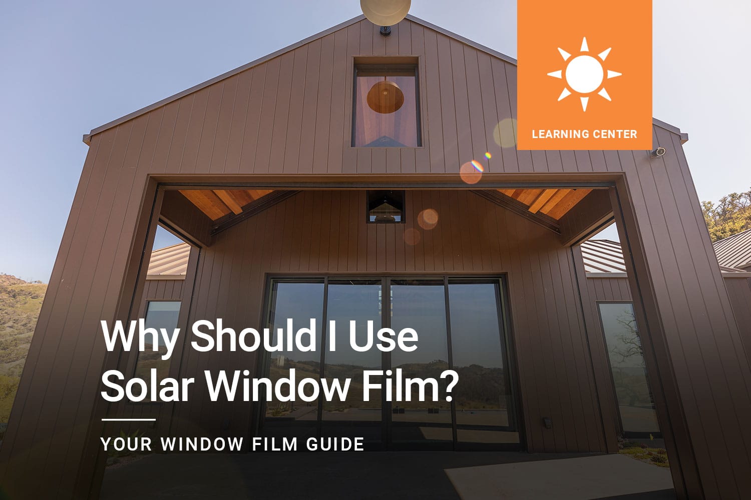 Why should I use solar window film? | ClimatePro