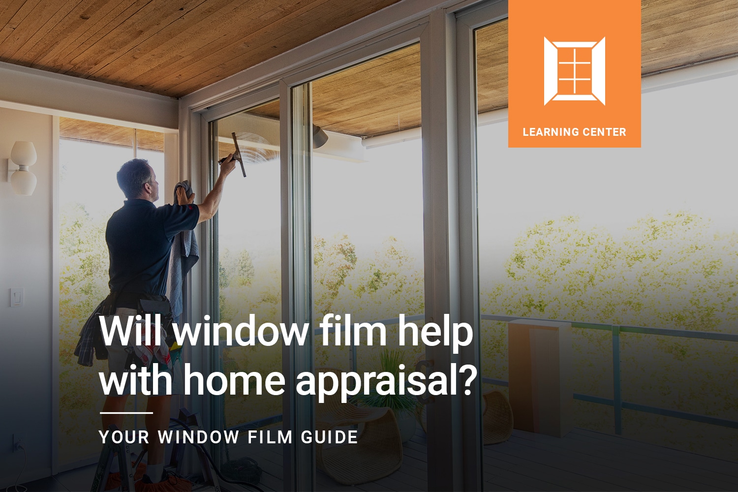 Will Window Film Help with Home Appraisal? - ClimatePro
